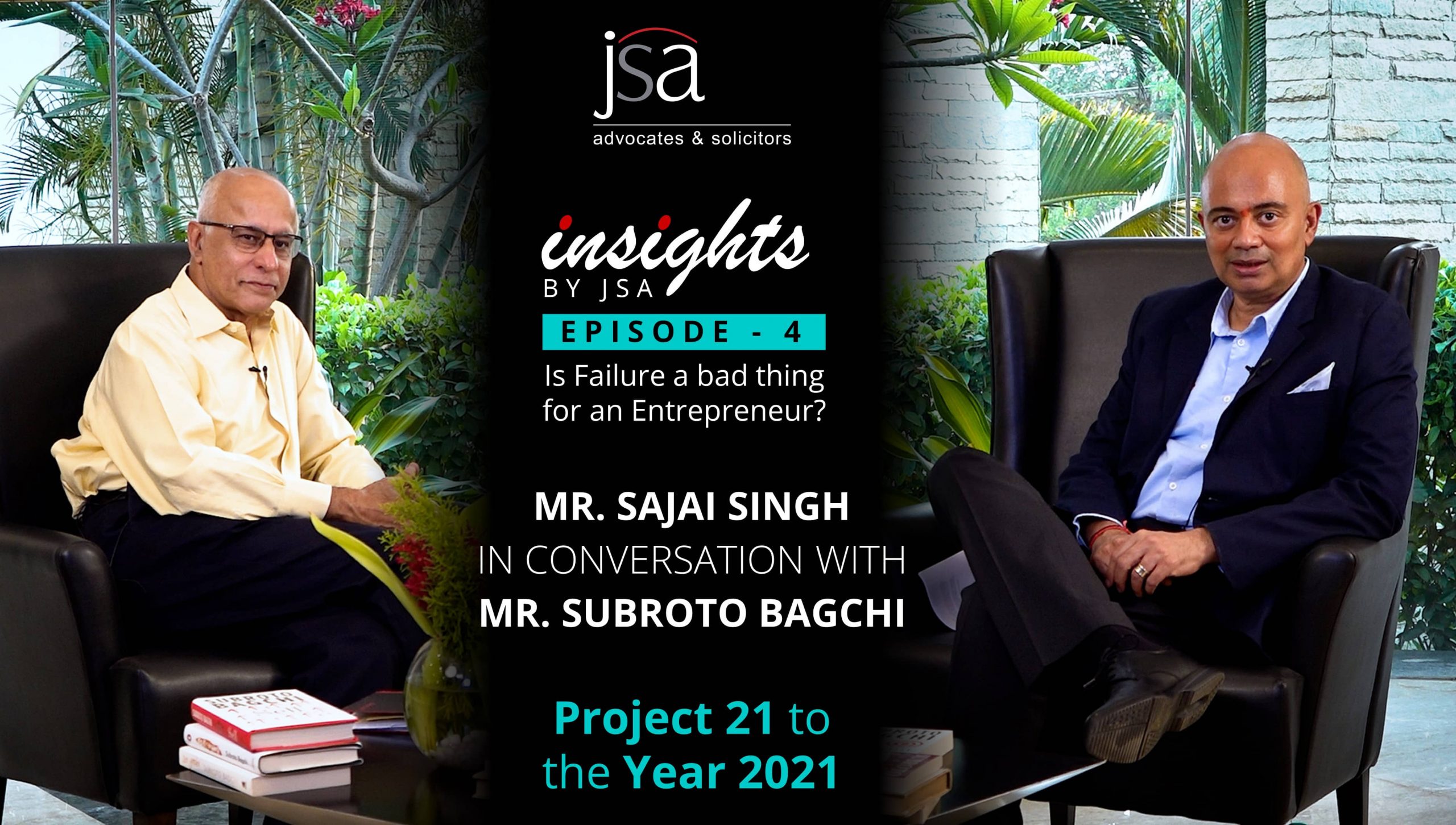Insights by JSA – Episode 4 | Sajai Singh in conversation with Subroto ...